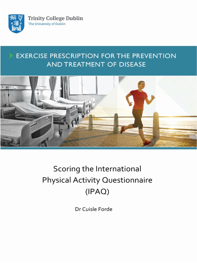 Scoring The International Physical Activity Questionnaire (IPAQ) | PDF ...