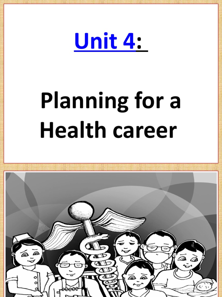 Planning For A Health Career: Unit 4 | PDF | Oral Hygiene | Health Care