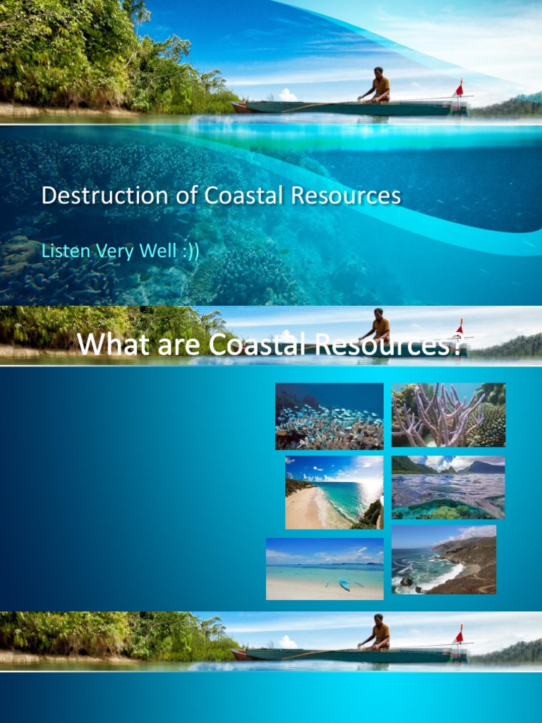 Destruction of Coastal Resources: Listen Very Well:) ) | PDF