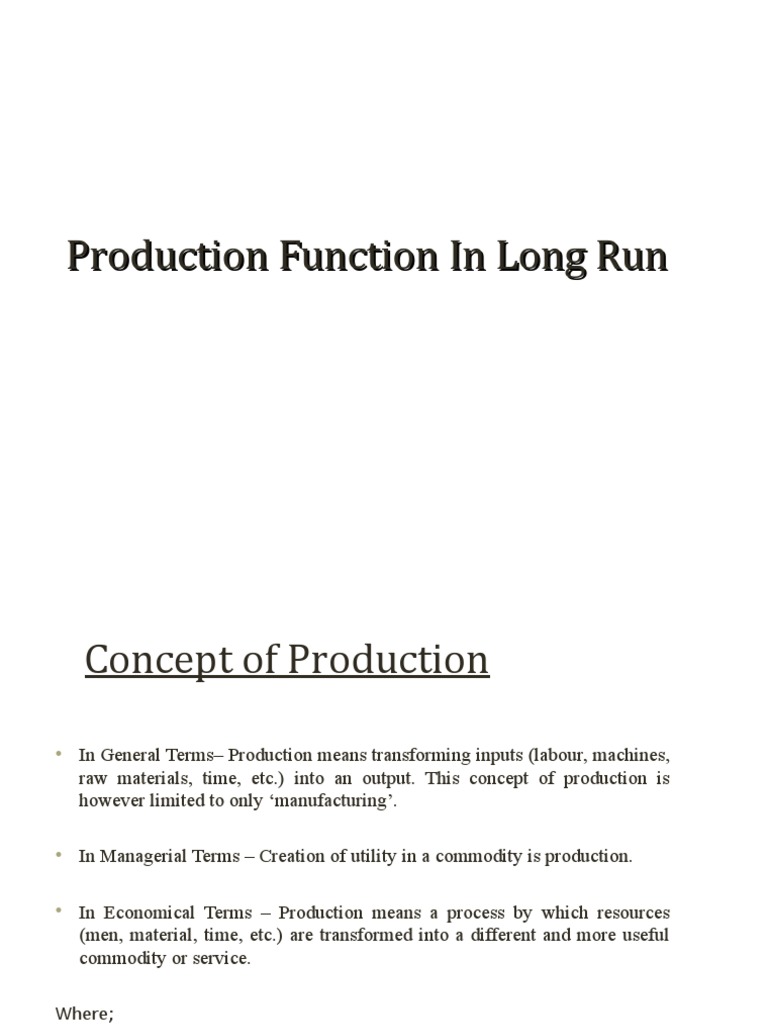 Production Function in Long Run | PDF | Production Function | Long Run ...
