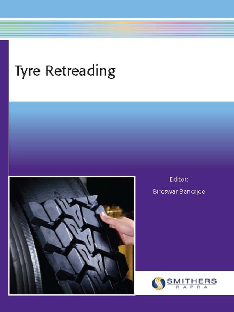 Tyre Retreading | PDF | Natural Rubber | Tire