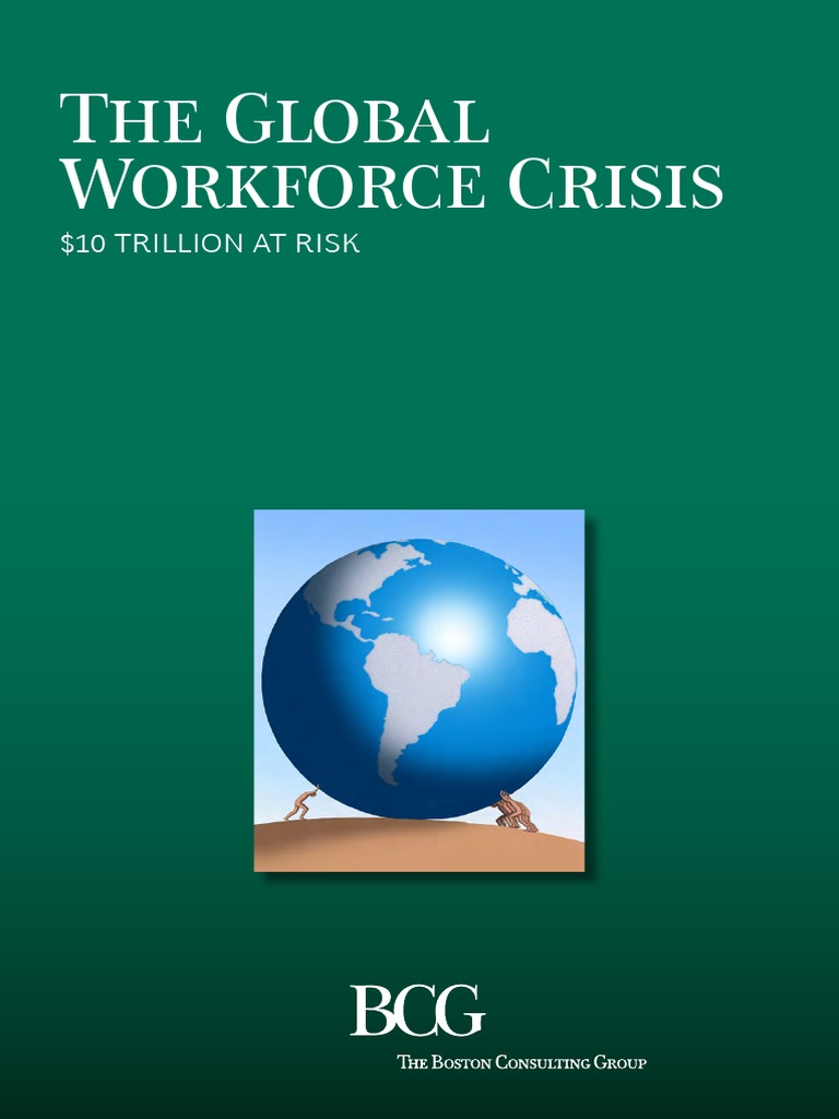 The Global Workforce Crisis BCG PDF | PDF | Unemployment | Social Science