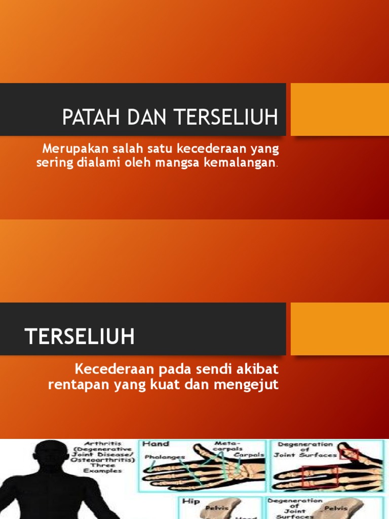 Patah Dan Terseliuh | PDF