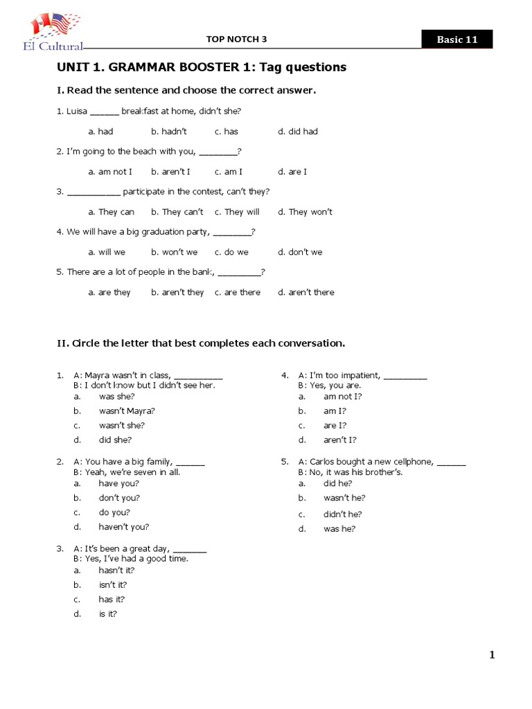 UNIT 1. GRAMMAR BOOSTER 1: Tag Questions: I. Read The Sentence and Choose The Correct Answer ...