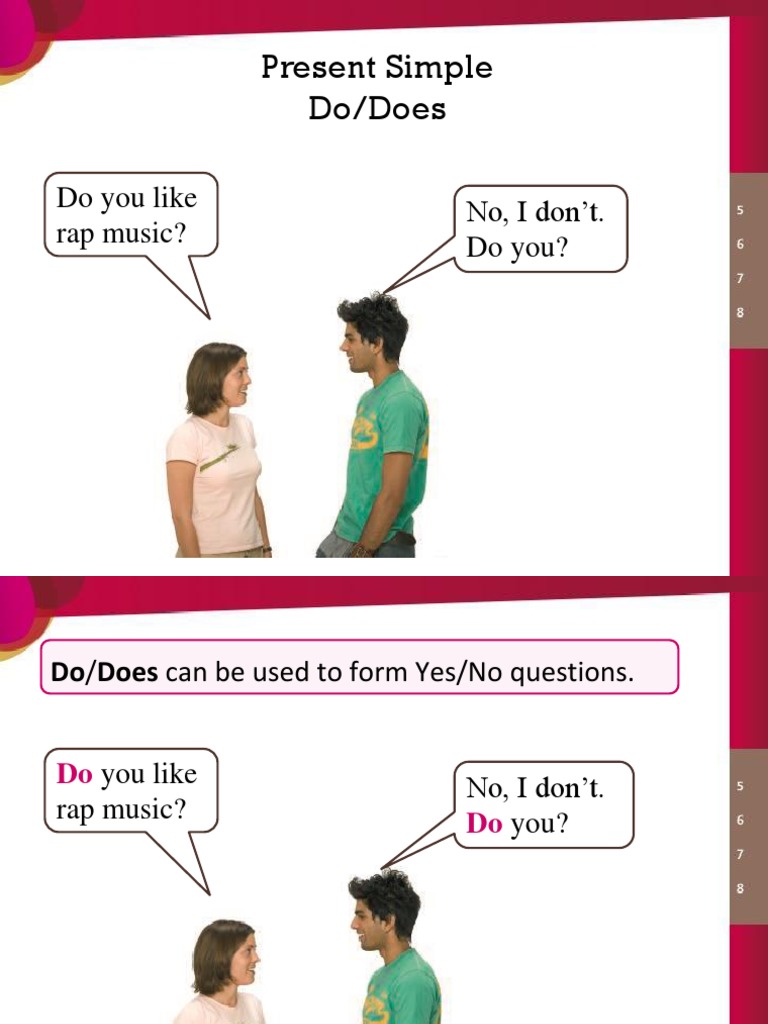 Present Simple Do Does | PDF | Grammar | Entertainment (General)