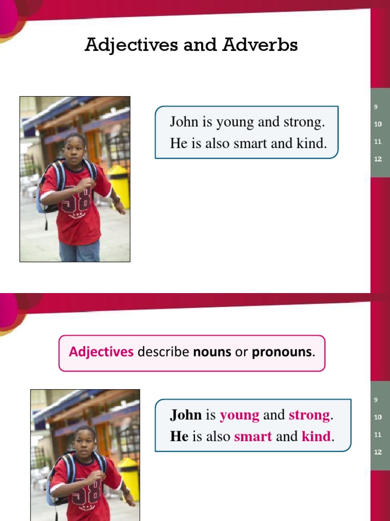 Adjectives and Adverbs: John Is Young and Strong. He Is Also Smart and ...