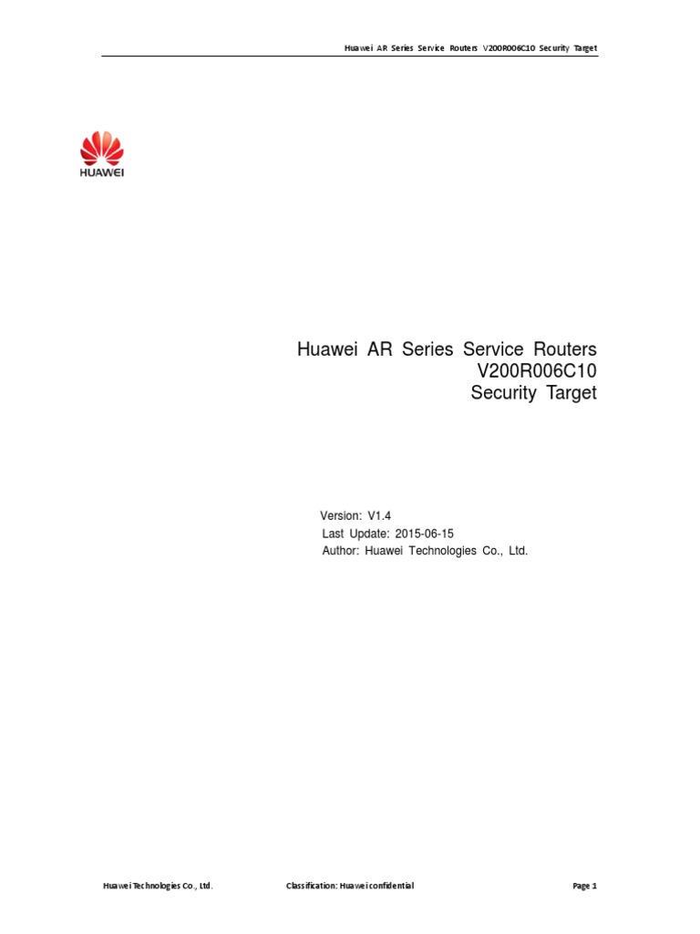 Huawei AR Series Service Routers V200R006C10 - Security Target V1.4 PDF ...
