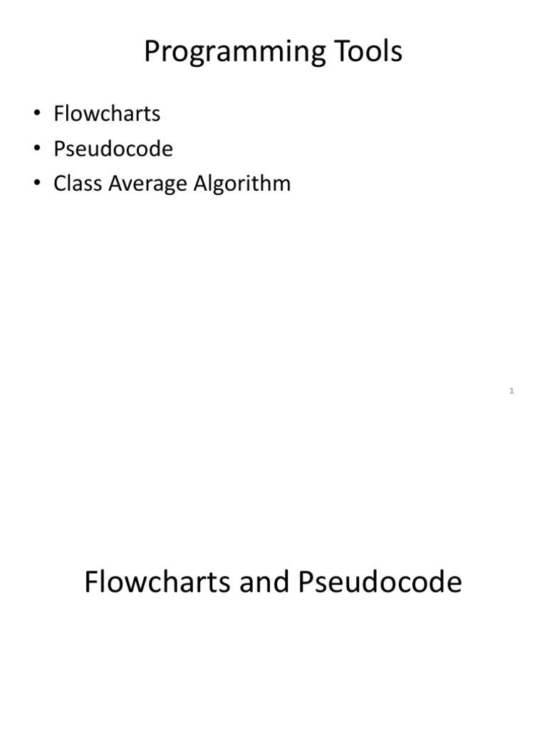 Programming Tools - Flowcharts and Pseudocode | PDF | Algorithms ... Programming Tools - Flowcharts and Pseudocode | PDF | Algorithms ...