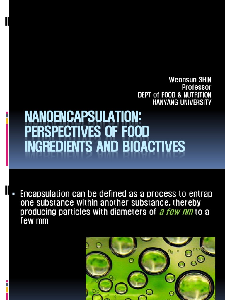 Nanoencapsulation in Food Applications | PDF | Chemistry | Physical ...