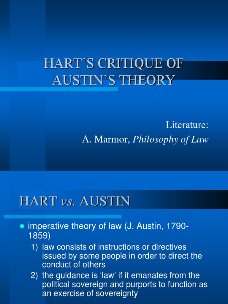 Hart'S Critique of Austin'S Theory: Literature: A. Marmor, Philosophy ...