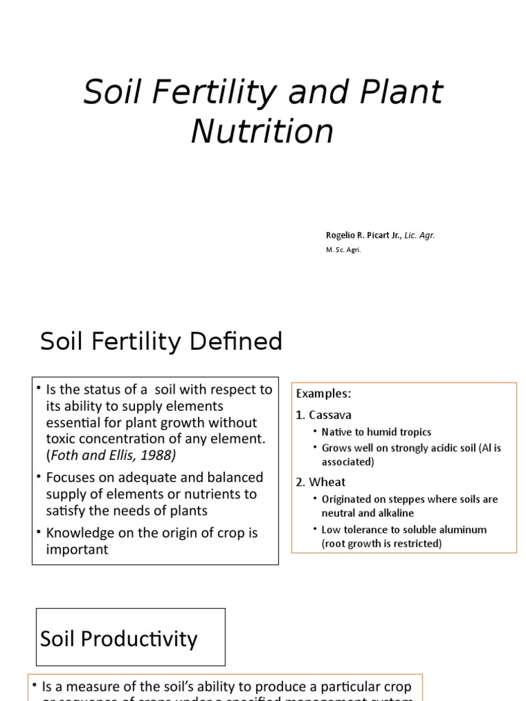 Soil Fertility and Plant Nutrition: Rogelio R. Picart JR., Lic. Agr ...