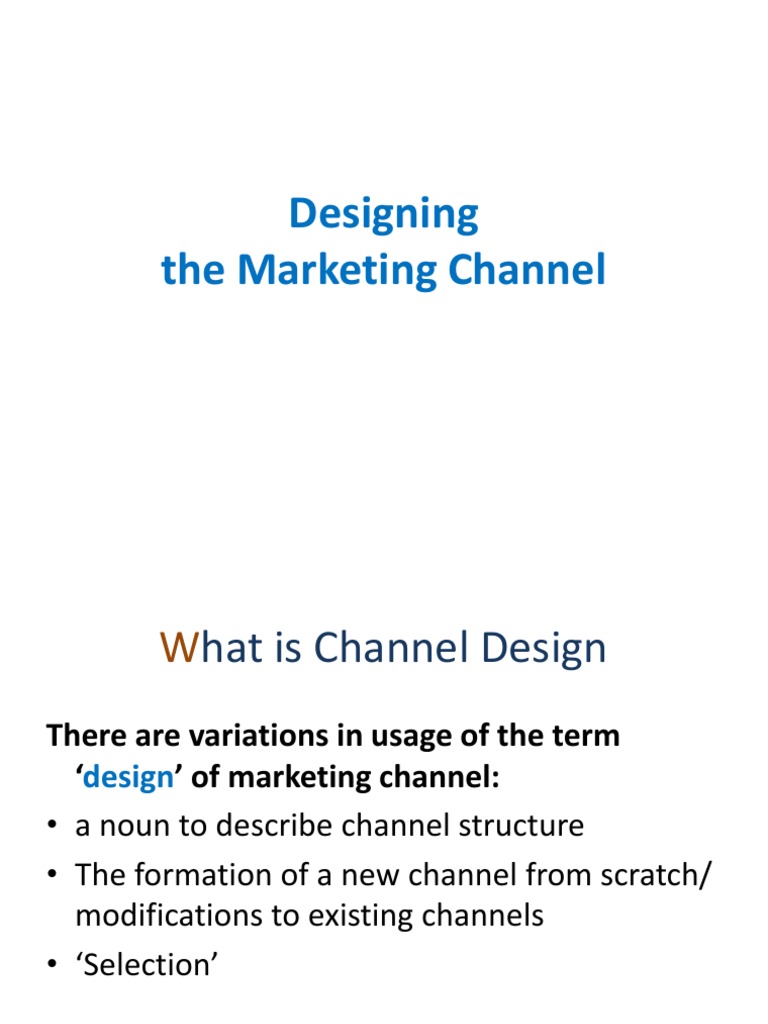 Ch6 - Designing The Marketing Channel | PDF | Retail | Marketing
