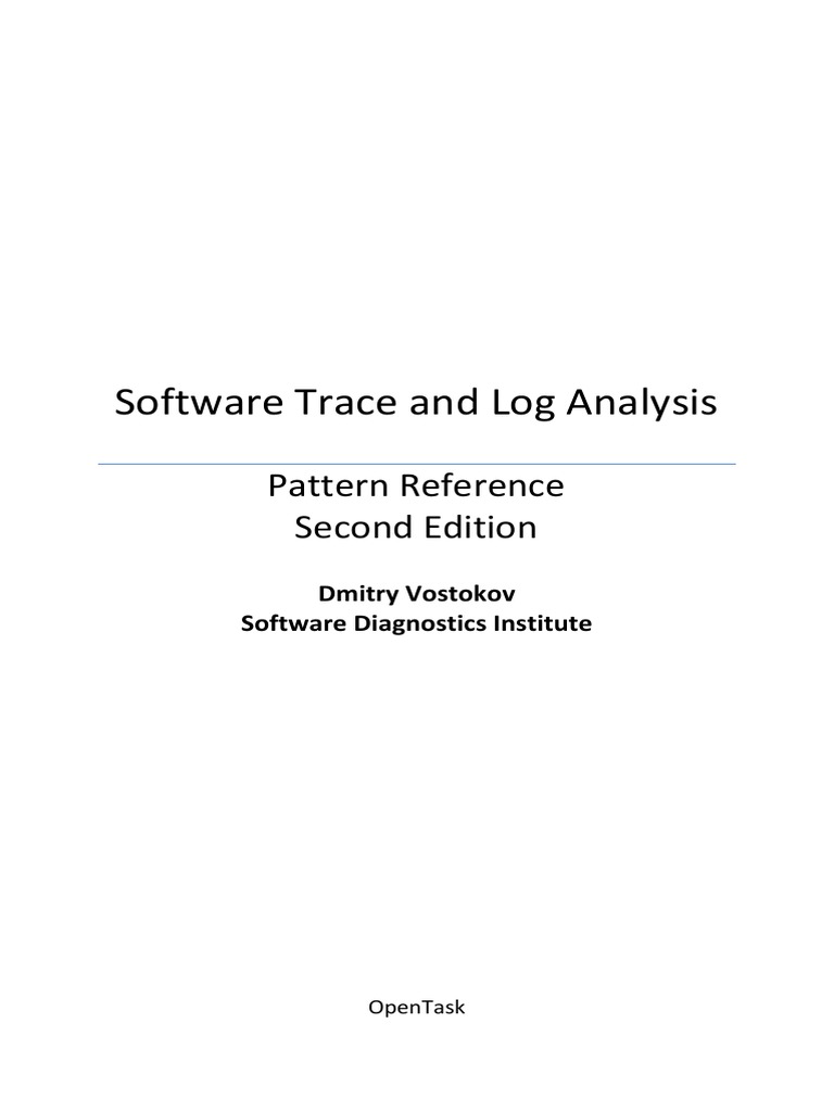 Software Trace and Log Analysis: Pattern Reference Second Edition | PDF ...