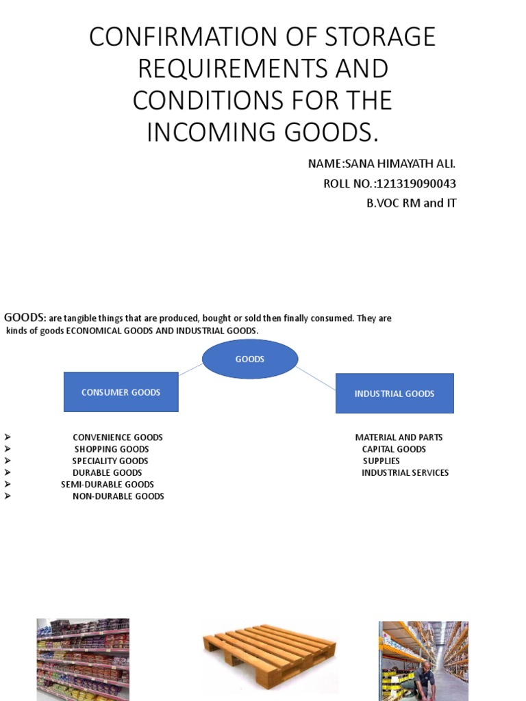 Confirmation of Storage Requirements and Conditions For The Incoming ...