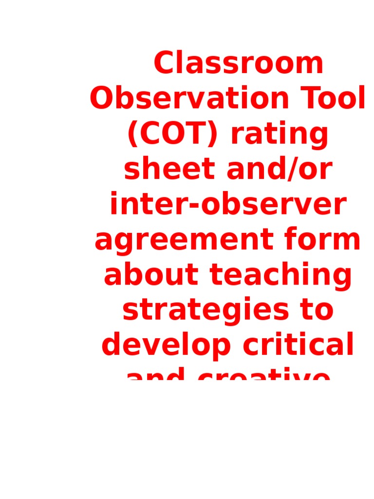 Classroom Observation Tool (COT) Rating Sheet And/or Inter-Observer Agreement Form About ...
