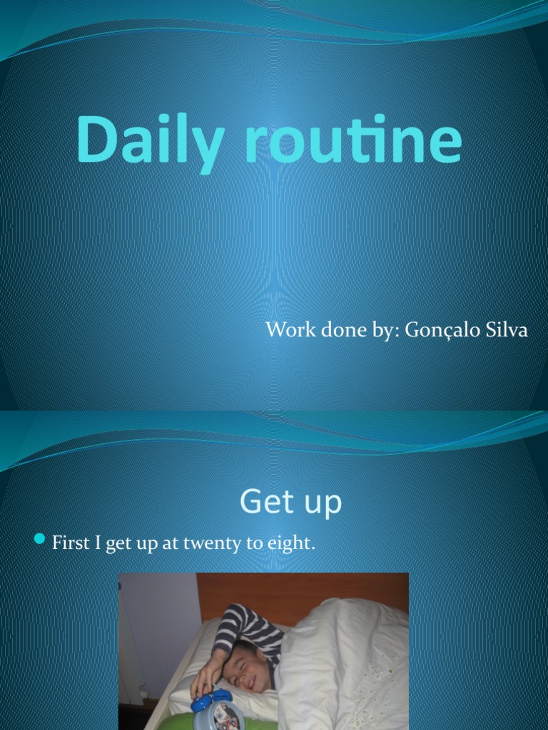 Daily Routine: Work Done By: Gonçalo Silva | PDF | Cooking, Food & Wine ...