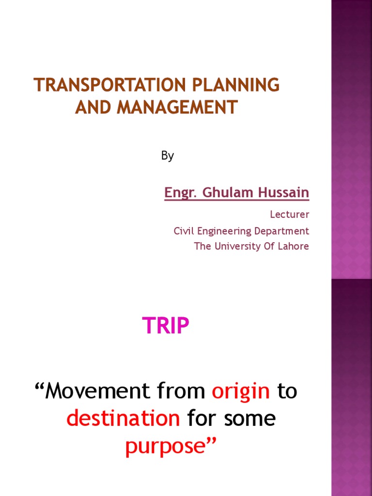 Four Step Transportation Modeling Process Explained in Detail | PDF ...