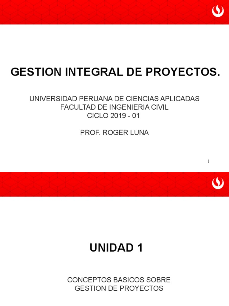 Unidad 1 Gestión Integral De Proyectos Pdf Planificación