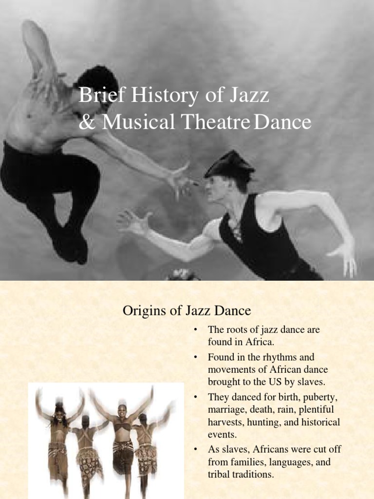 Brief History of Jazz & Musical Theatre Dance | PDF | Dances | Theatre