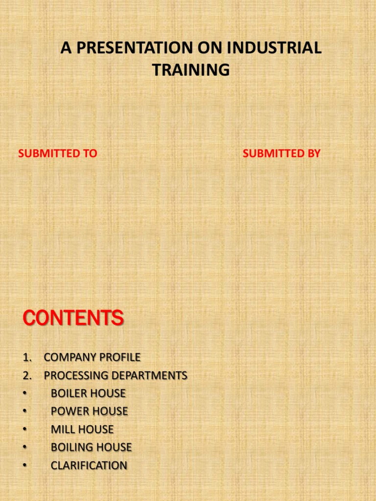 A Presentation On Industrial Training: Submitted To Submitted by | PDF ...