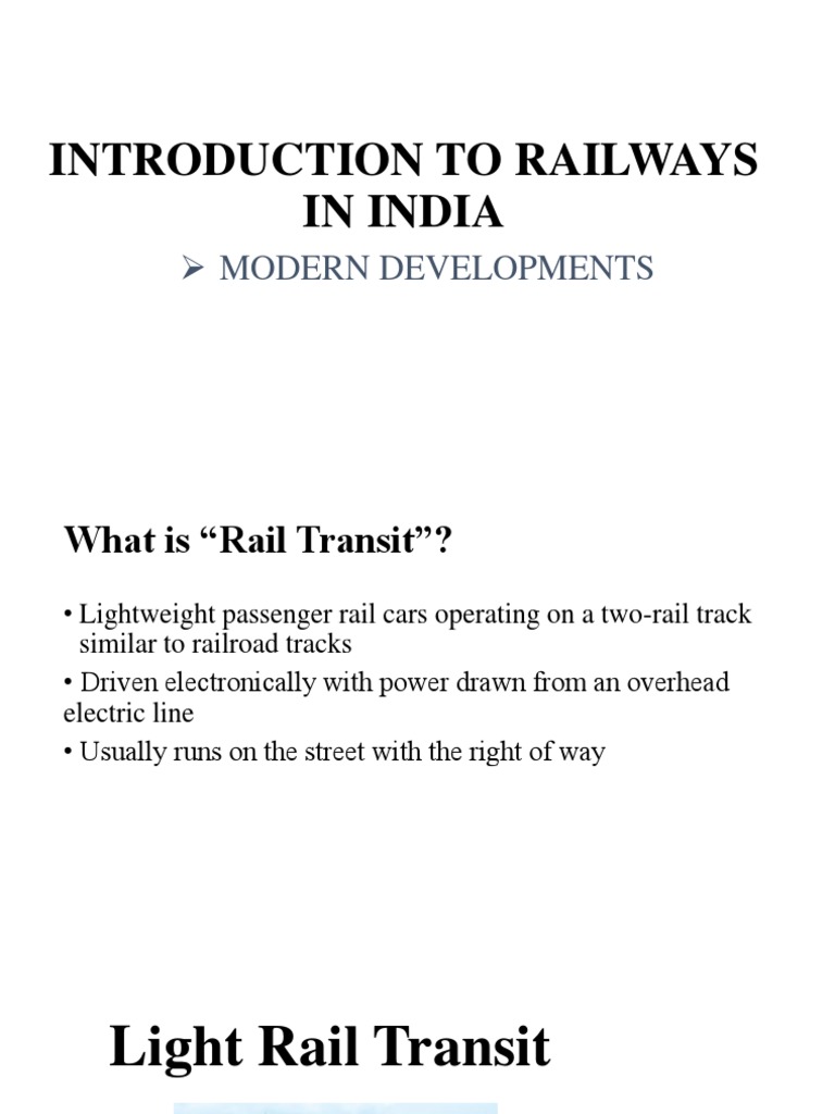Introduction To Railways in India: Modern Developments | PDF | Light ...
