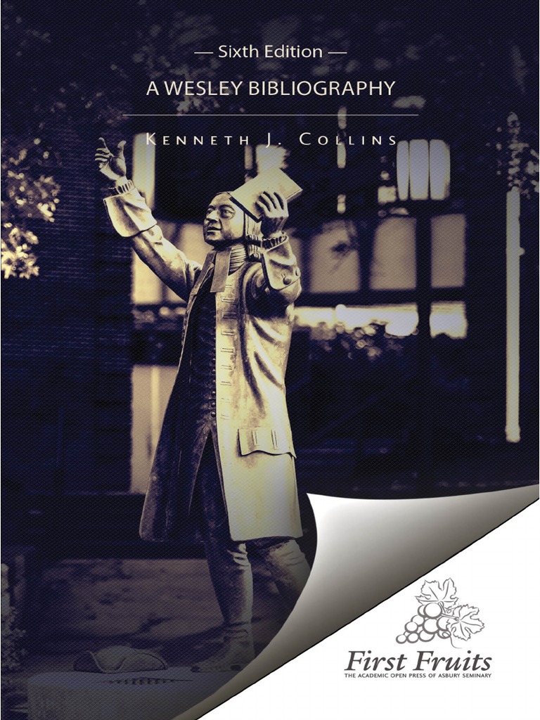 A Wesley Bibliography K. J. Collins | PDF | John Wesley | Methodism