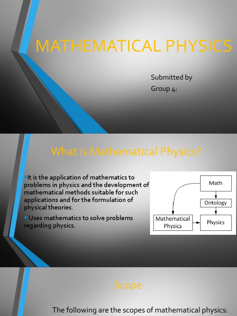 Mathematical Physics: Submitted by Group 4 | PDF | Mathematical Physics ...