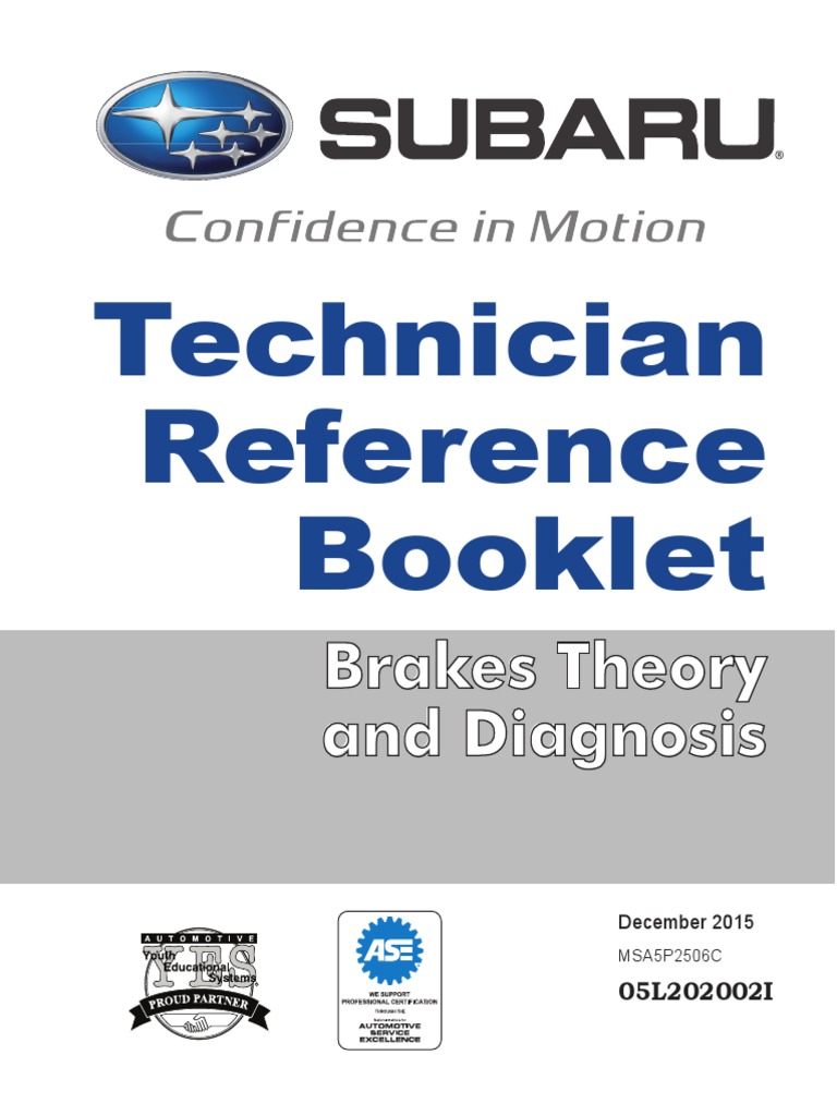 SUBARU Technical Reference Booklet: Brakes Theory and Diag Module 506 ...