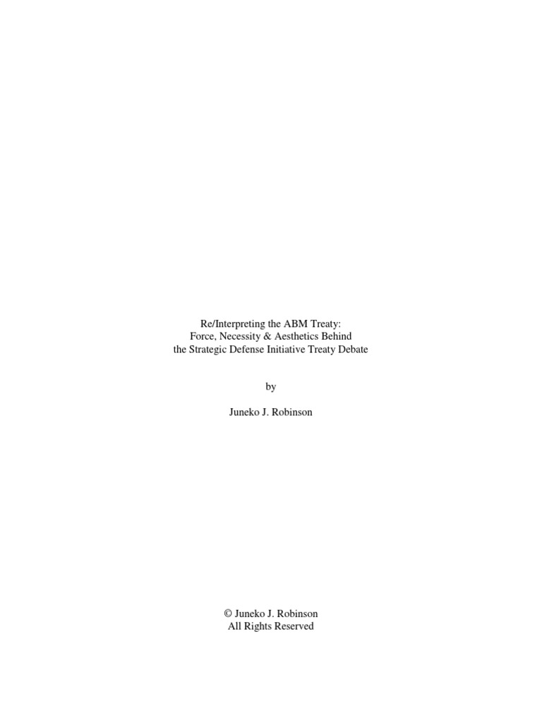 Re/Interpreting The ABM Treaty: Force, Necessity & Aesthetics Behind ...