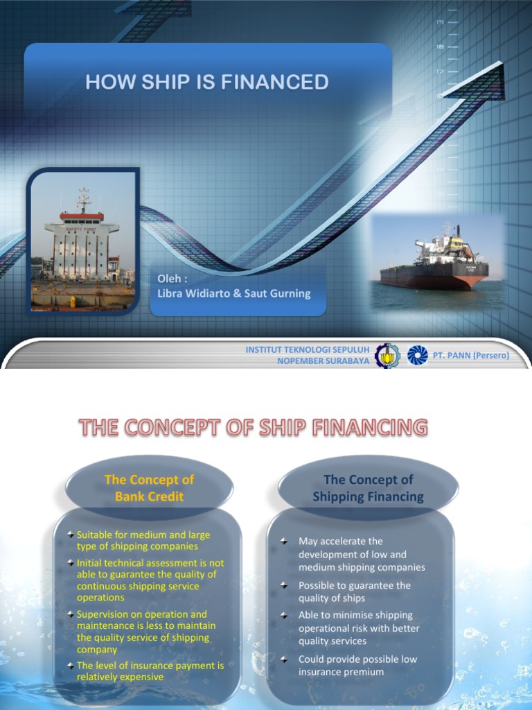 Shiping Finance - PPTX | PDF | Insurance | Ships