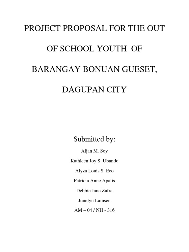Project Proposal For The Out of School Youth of Barangay Bonuan Gueset, Dagupan City | PDF ...