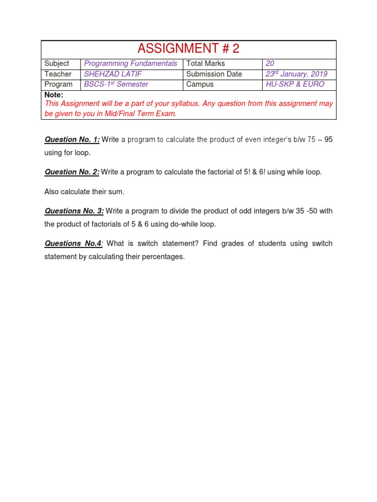 Assignment # 2: Programming Fundamentals 20 Shehzad Latif 23 January, 2019 BSCS-1 Semester Hu ...