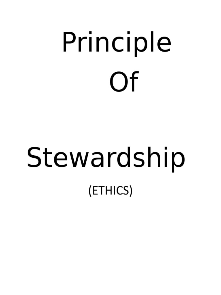 Principle of Stewardship: (Ethics) | PDF | Sustainability | Sustainable ...
