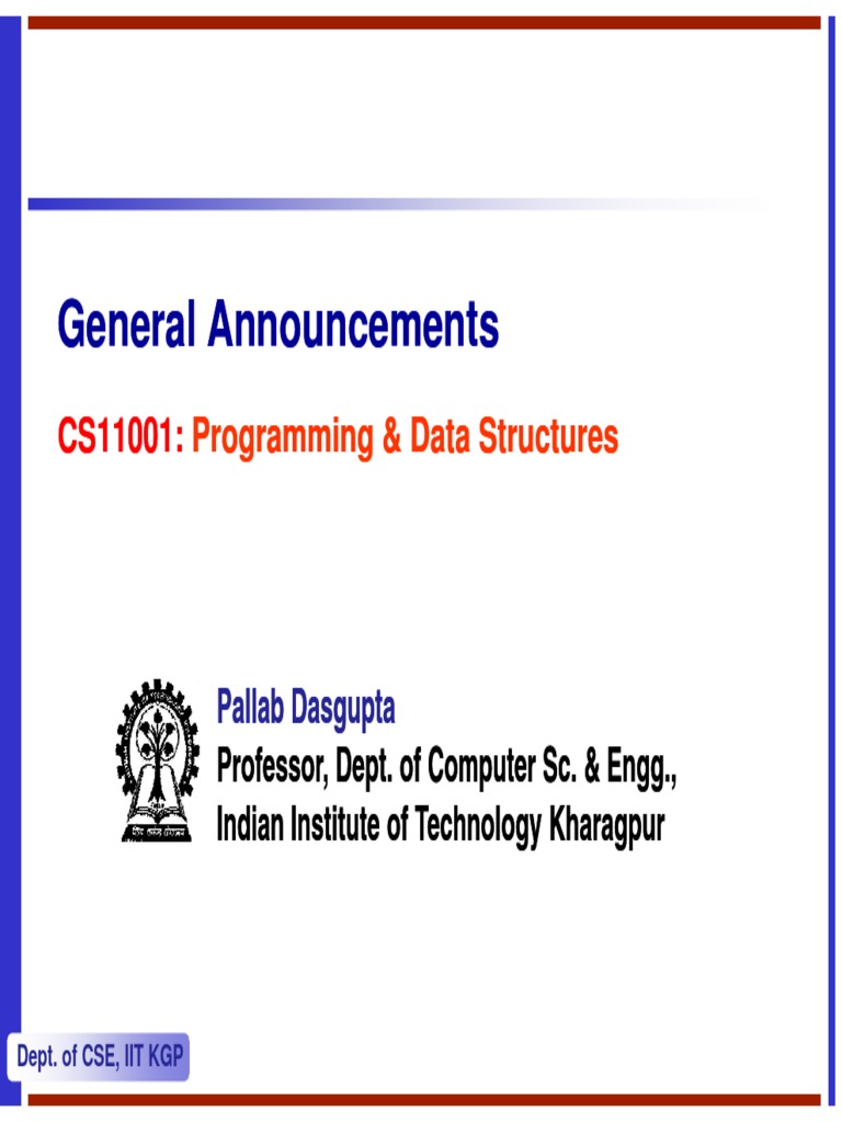 General Announcements General Announcements: Programming & Data Structures Programming & Data ...