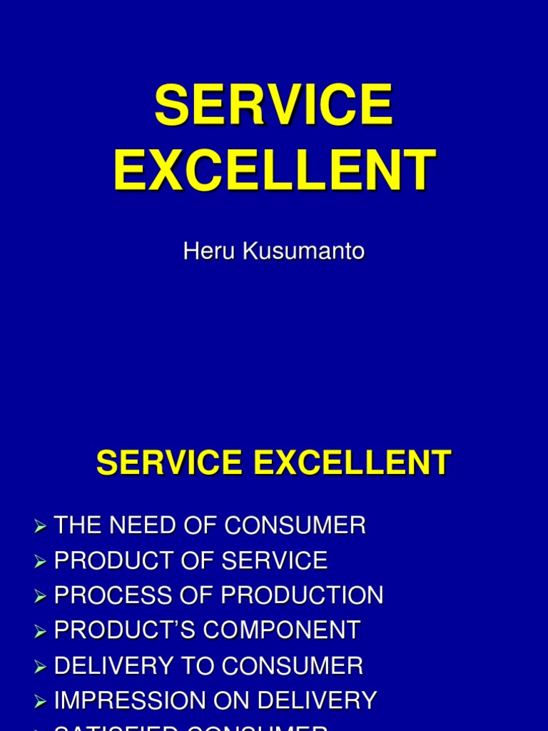 Presentasi SERVICE EXCELLENT | PDF | Health Care | Psychology