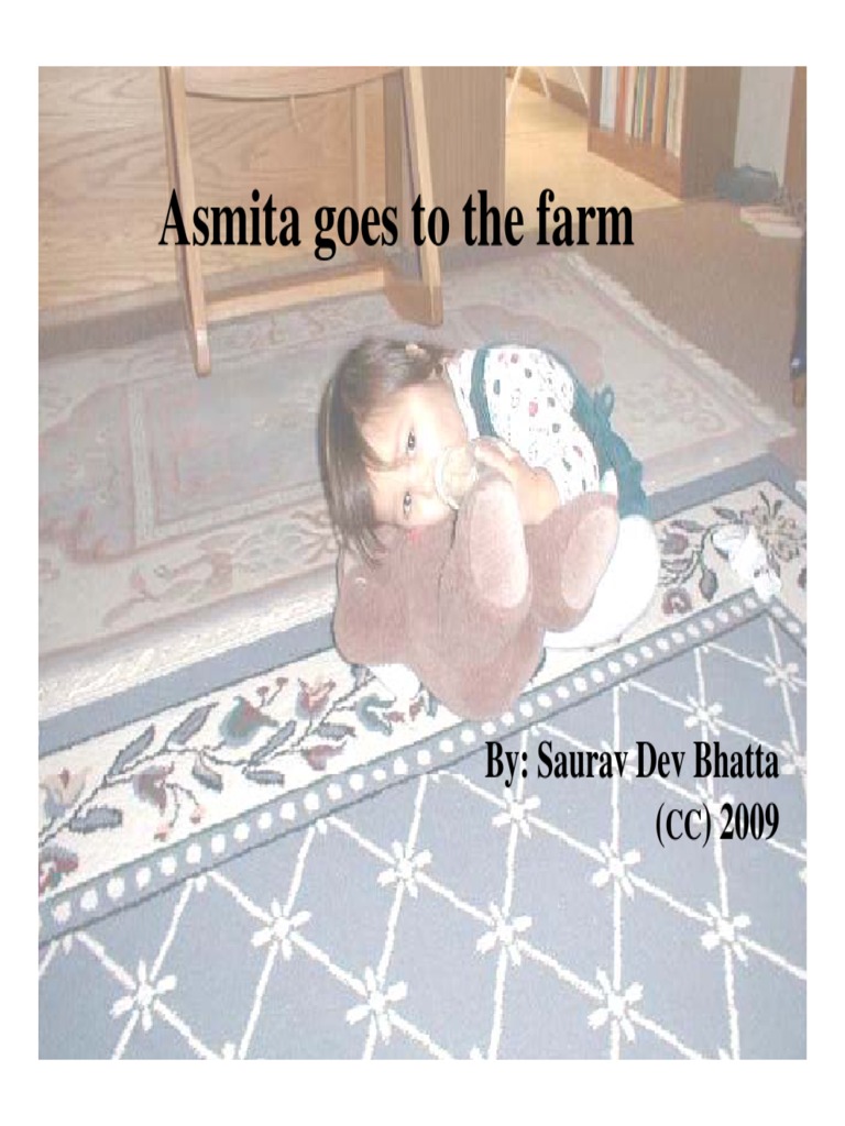 Asmita Goes To The Farm Asmita Goes To The Farm: By: Saurav Dev Bhatta By: Saurav Dev Bhatta ...