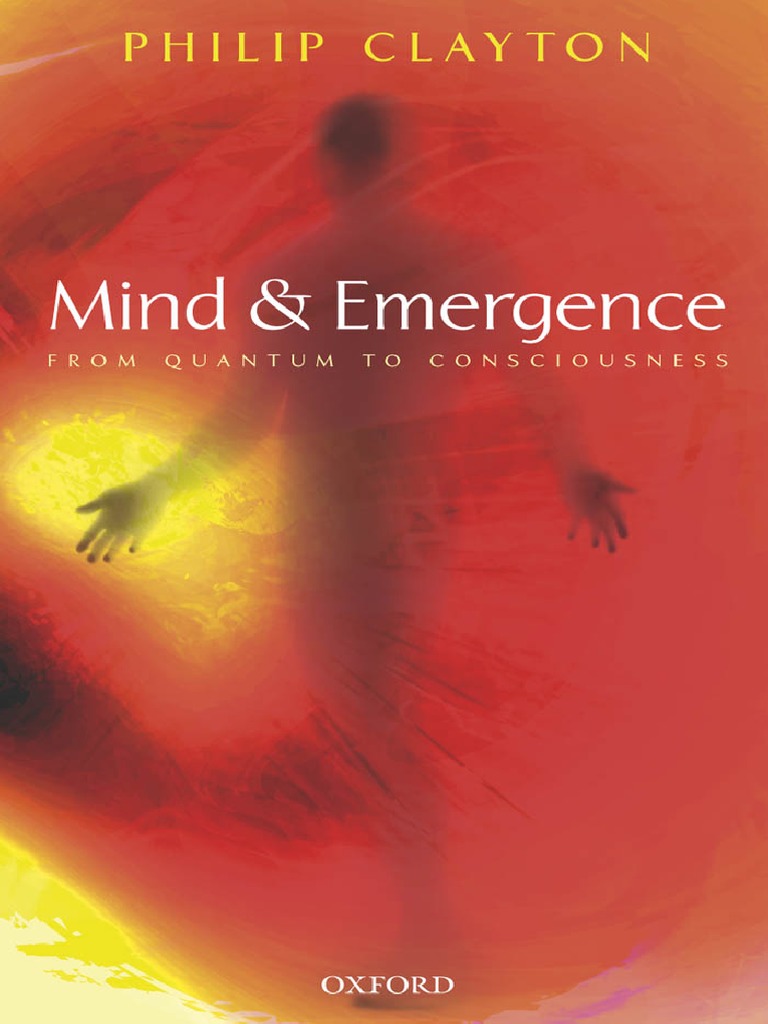 Philip Clayton - Mind and Emergence - From Quantum To Consciousness ...