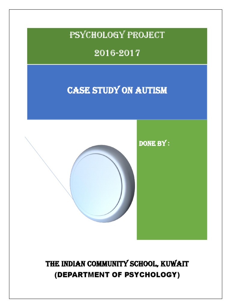 Autism Case Study | PDF | Autism | Autism Spectrum