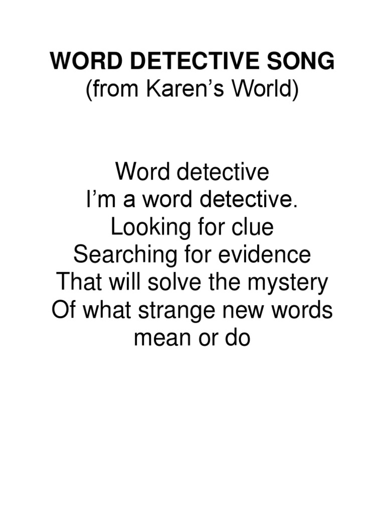 Word Detective Song | PDF | Language Arts & Discipline | Self-Improvement