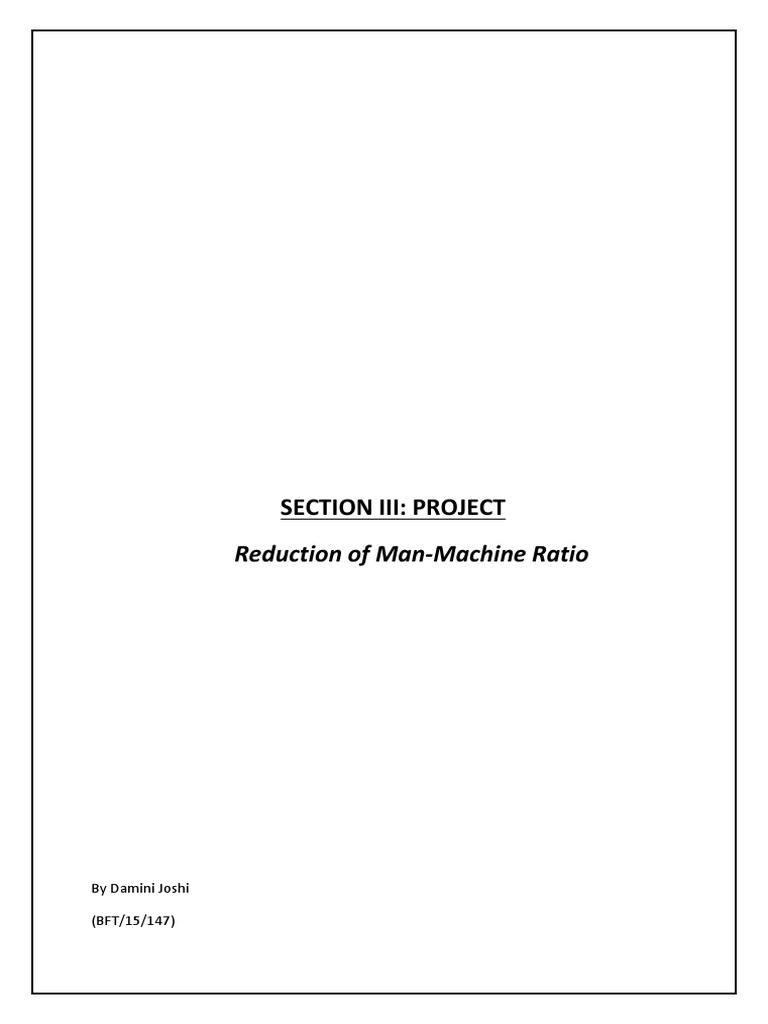 Reduction of Man-Machine Ratio: Section Iii: Project | PDF | Automation ...
