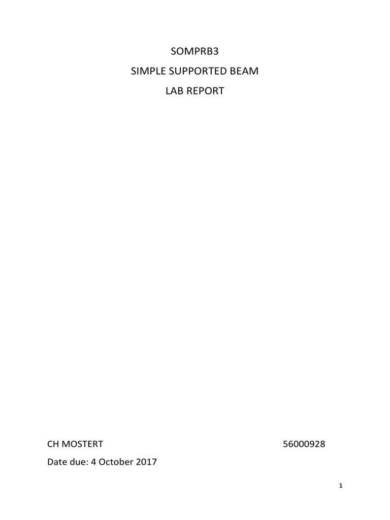 Somprb3 Simple Supported Beam Lab Report: CH Mostert 56000928 Date Due ...