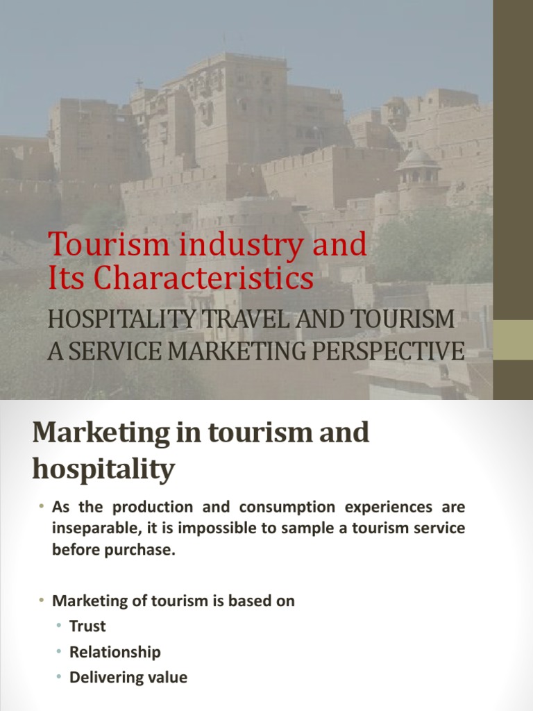 Tourism Industry and Its Characteristics: Hospitality Travel and ...