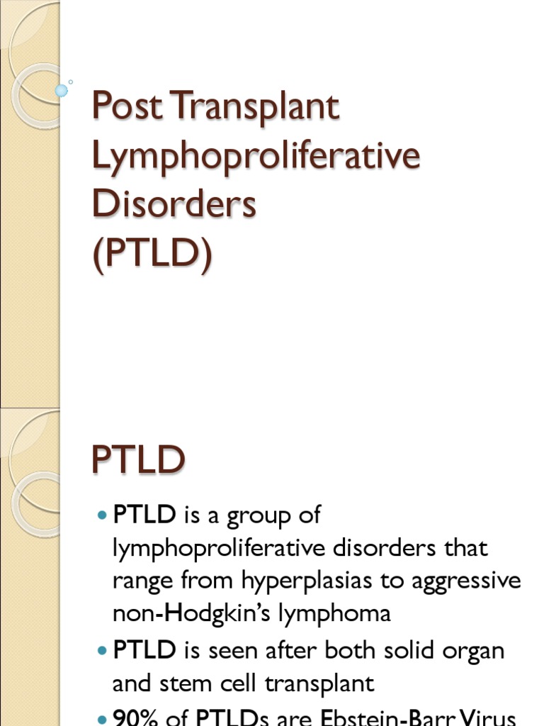 Post Transplant Lymphoproliferative Disorders (PTLD) | Download Free ...