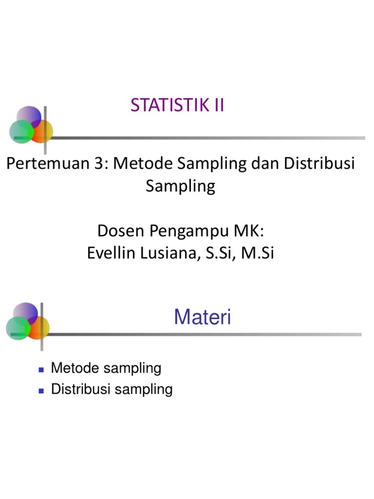 Statistika II Pertemuan 3 Metode Sampling Dan Distribusi Sampling | PDF