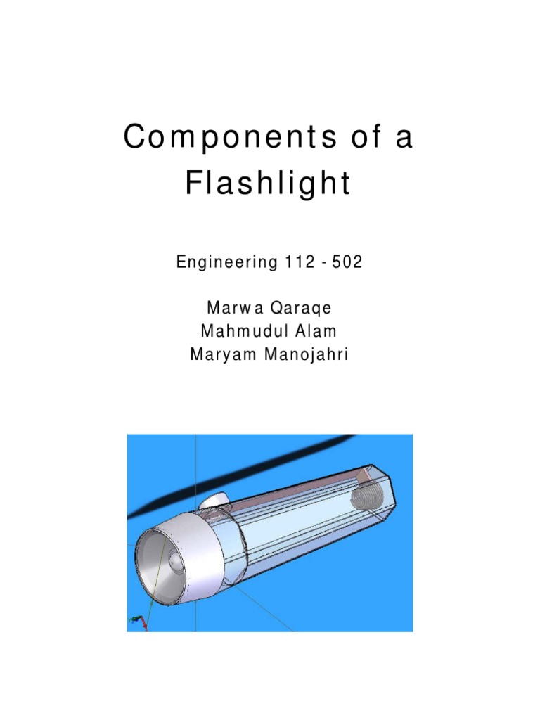 Components of A Flashlight | PDF | Incandescent Light Bulb | Flashlight