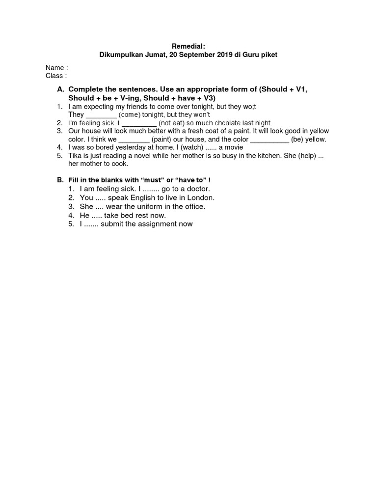 A. Complete The Sentences. Use An Appropriate Form of (Should + V1 ...