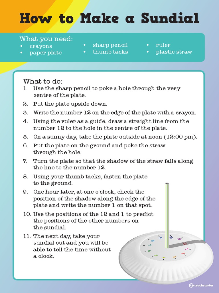 Teachstarter 164206 Resource Project How To Make A Sundial Aus | PDF