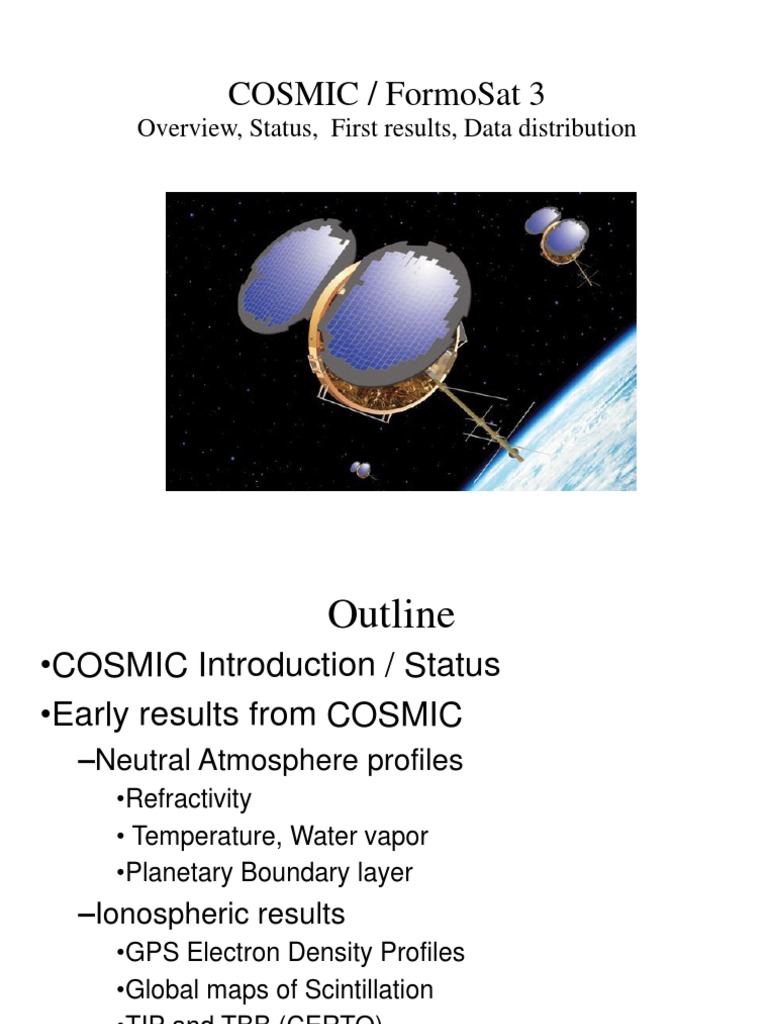 Cosmic / Formosat 3: Overview, Status, First Results, Data Distribution | PDF | Ionosphere ...