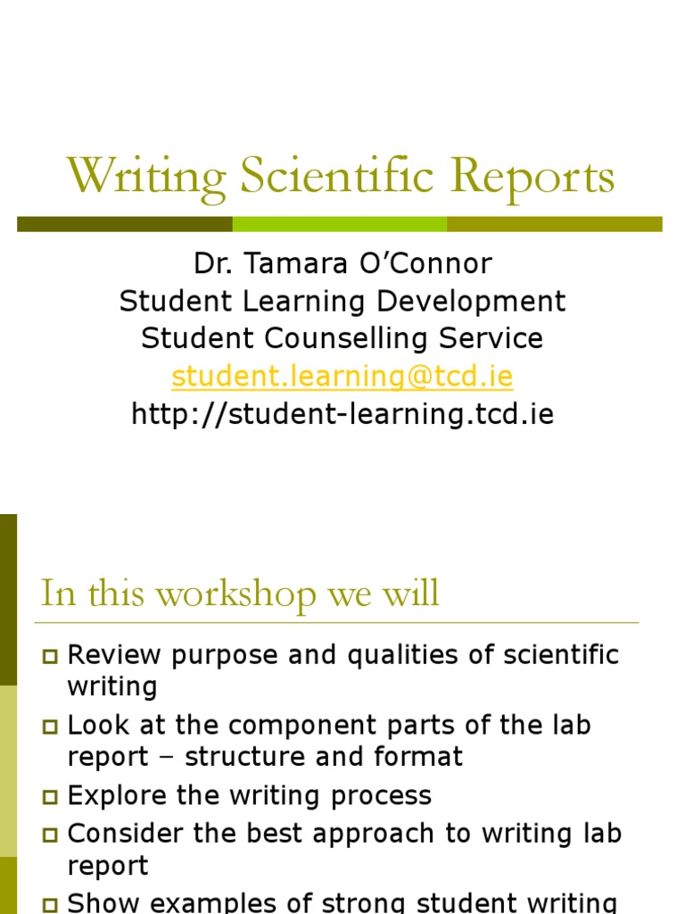 Writing Scientific Reports: Dr. Tamara O'Connor Student Learning ...