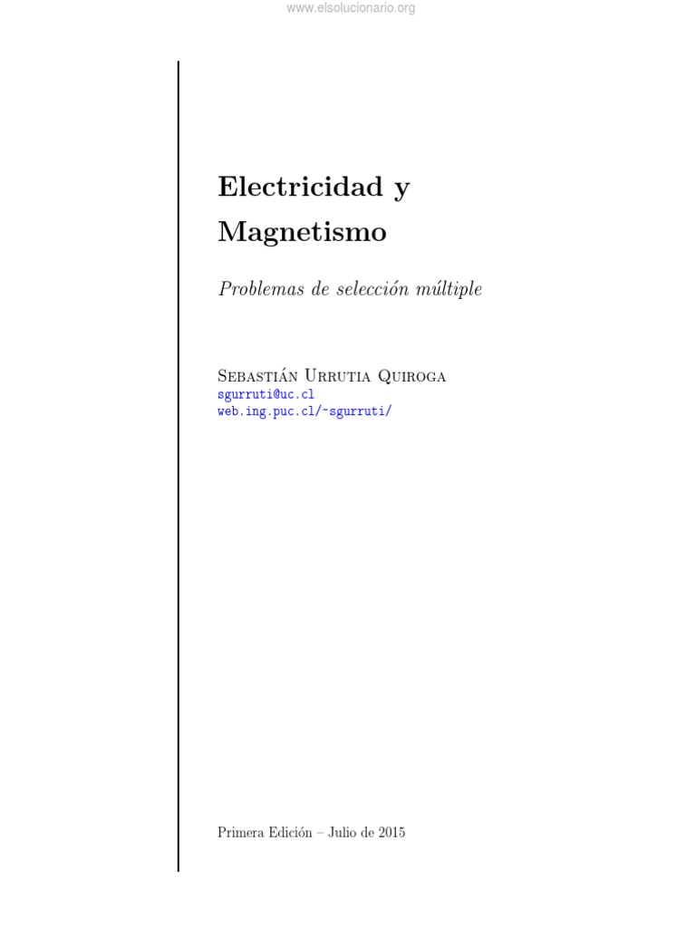 Electricidad y Magnetismo Problemas de Selección Multiple - Enunciados PDF | PDF | Corriente ...